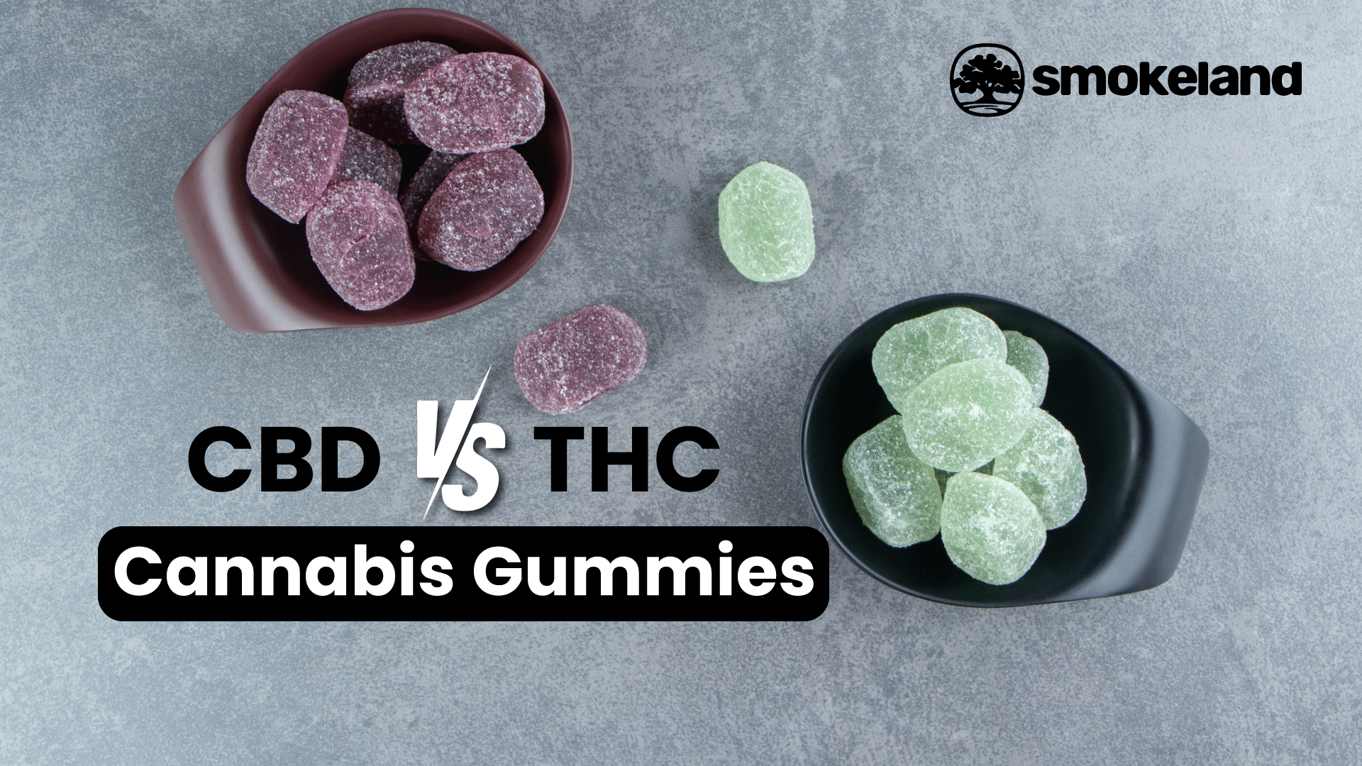 CBD vs. THC in Cannabis Gummies: Types & Benefits
