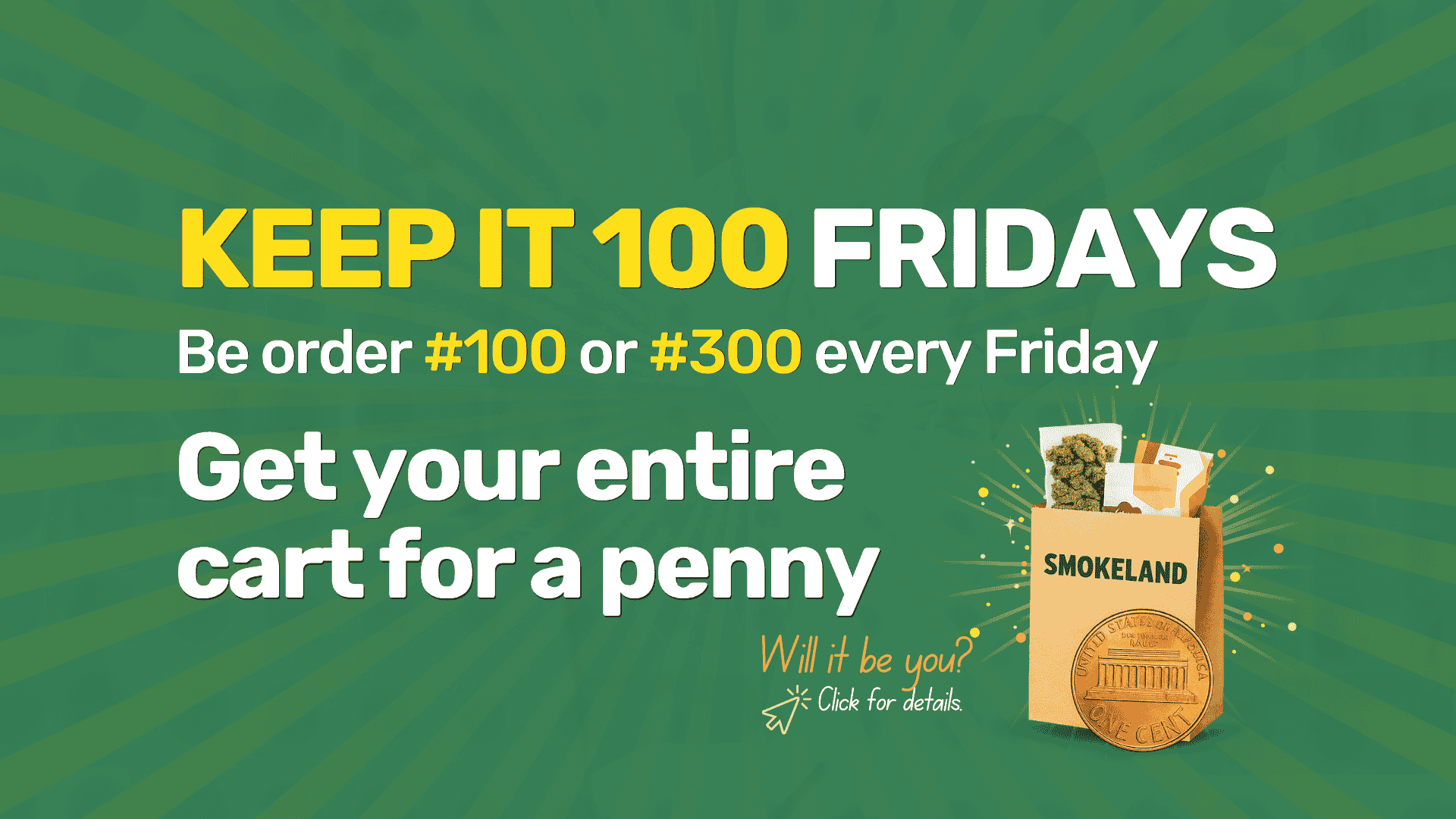 Keep It 100 Fridays: Win Your Order for Just 1 Penny Every Week!