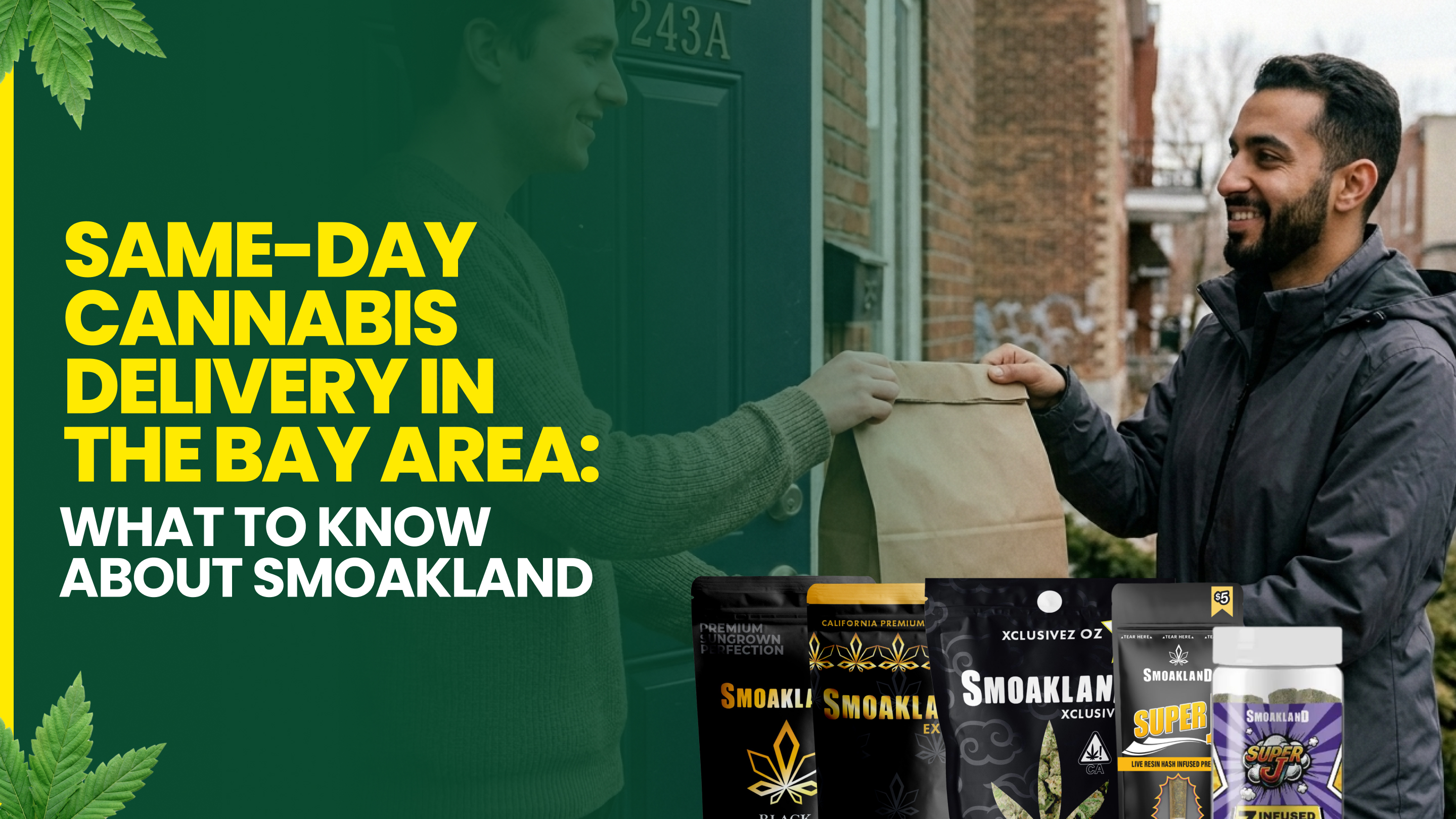 Same-Day Cannabis Delivery Bay Area | Smoakland Weed Delivery