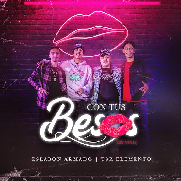 Con Tus Besos - Eslabon Armado
