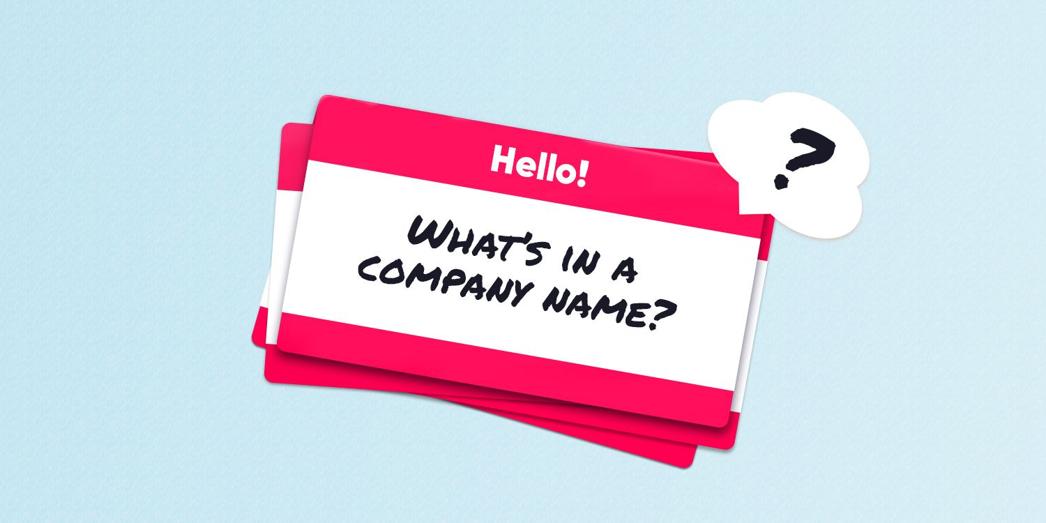 What’s in a company name? You’d be surprised!