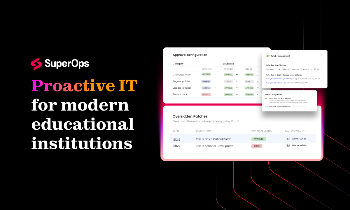 SuperOps for Education IT | Unified Platform for Schools and Trusts
