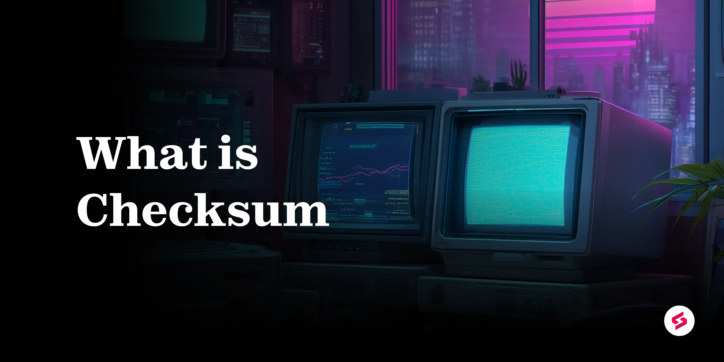 What is a checksum? Understanding data integrity