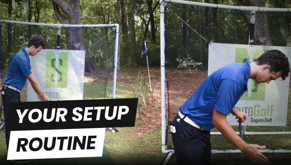 Your Setup Routine