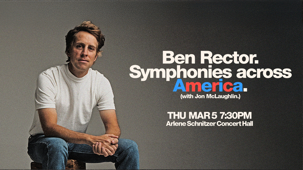 Ben Rector: Symphonies Across America with Jon McLaughlin | Oregon Symphony