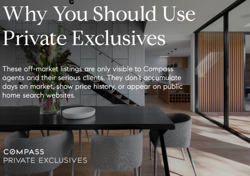 What can Compass Private Exclusives do for your listing?
